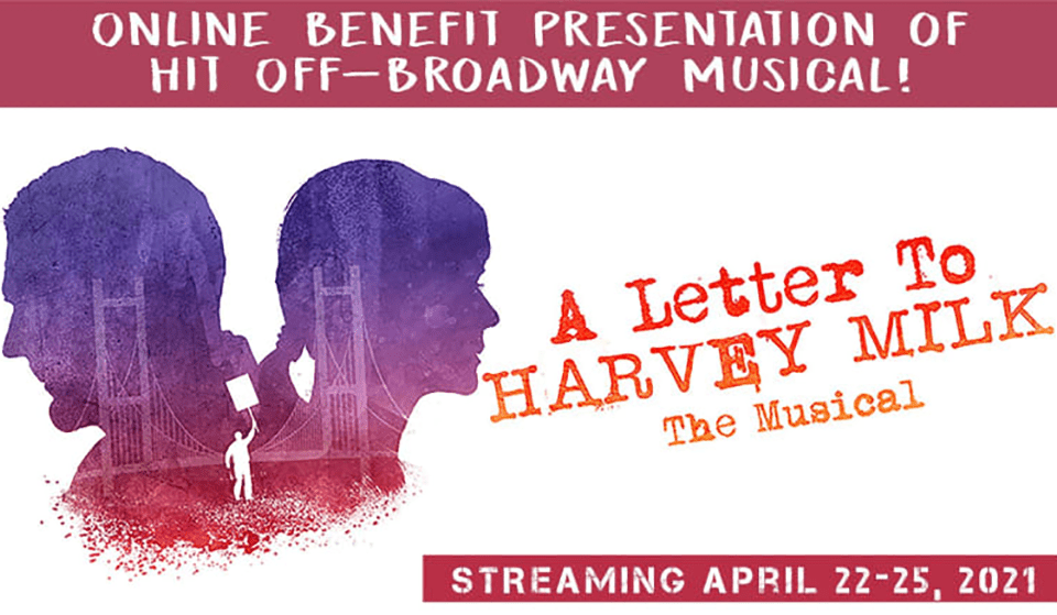 A Letter To Harvey Milk | Entertainment Community Fund