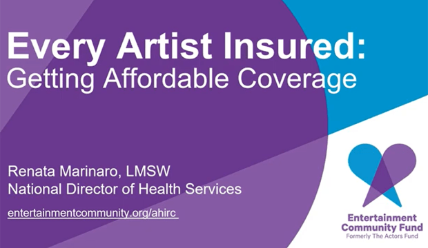 Artists Health Insurance Resource Center | Entertainment Community Fund